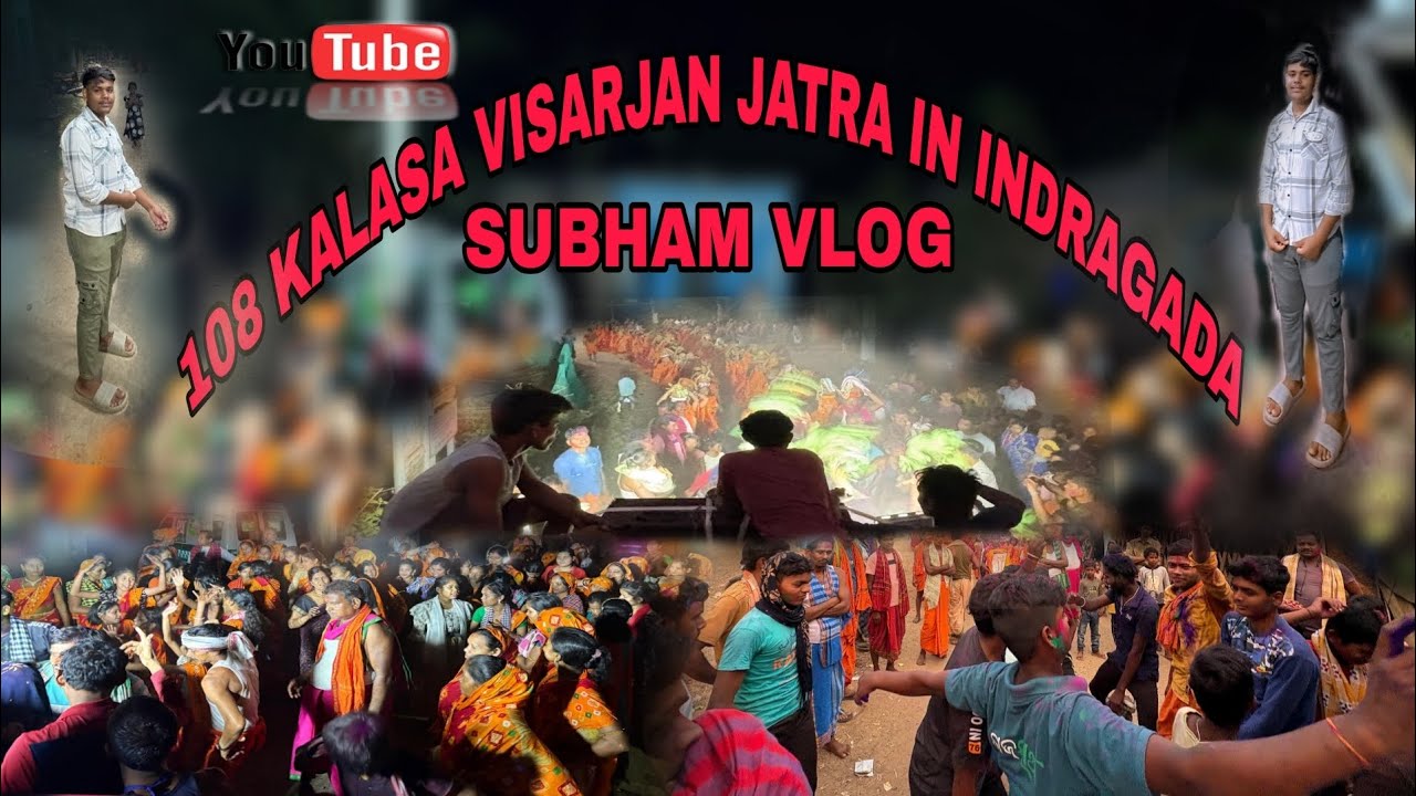 108 KALASA VISARJAN JATRA IN INDRAGADA ll ୧୦୮ କଳସ ବିସର୍ଜନ ଯାତ୍ରା ...