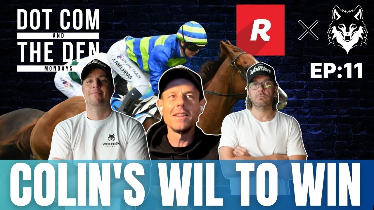 DOT COM AND THE DEN MONDAYS EP 11: COLIN'S WIL TO WIN - YouTube