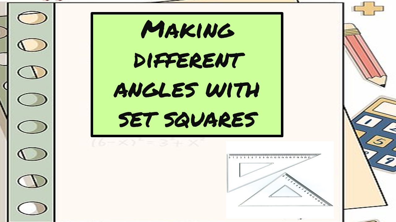 Making different angles with set squares - YouTube