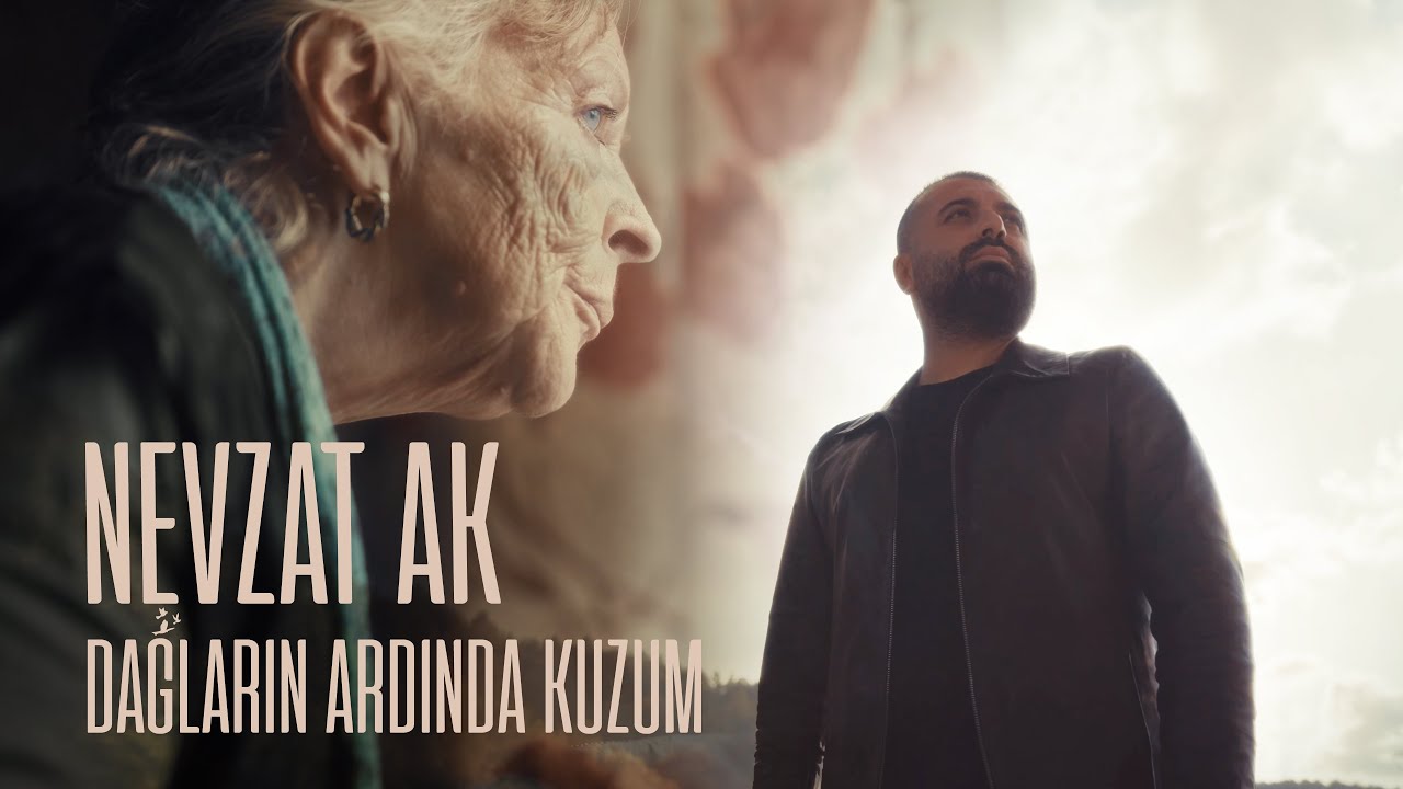 Nevzat Ak - Dağların Ardında Kuzum (Official Video) - YouTube