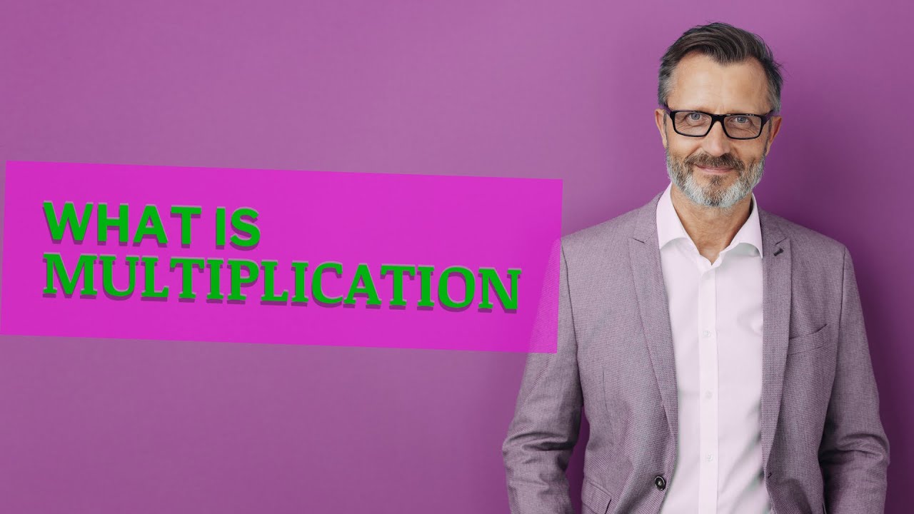 Multiplication | Definition of multiplication 📖 📖 - YouTube