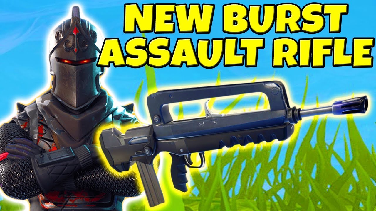 NEW BURST ASSAULT RIFLE IS CRAZY GOOD - Fortnite BR Gameplay - YouTube