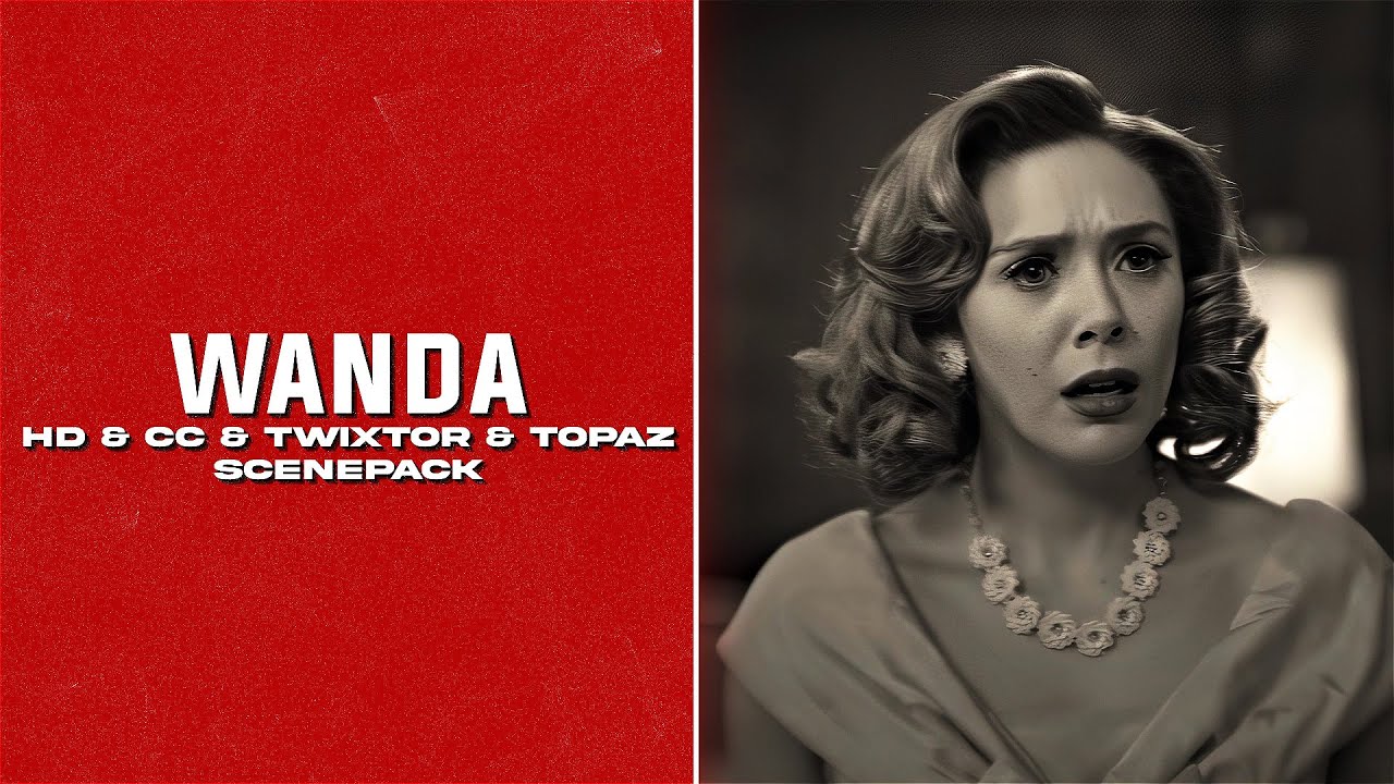 Wanda Maximoff | Twixtor Scenepack (WandaVision EPISODE 1) - YouTube
