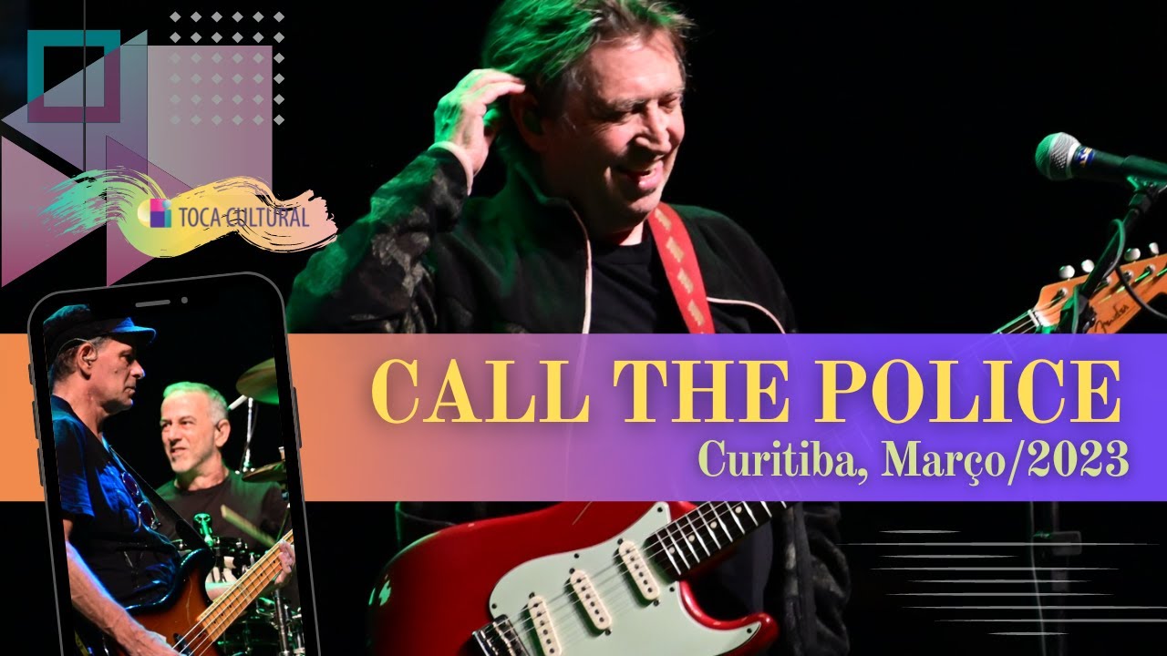 Call The Police ao vivo em Curitiba | 2023 - YouTube