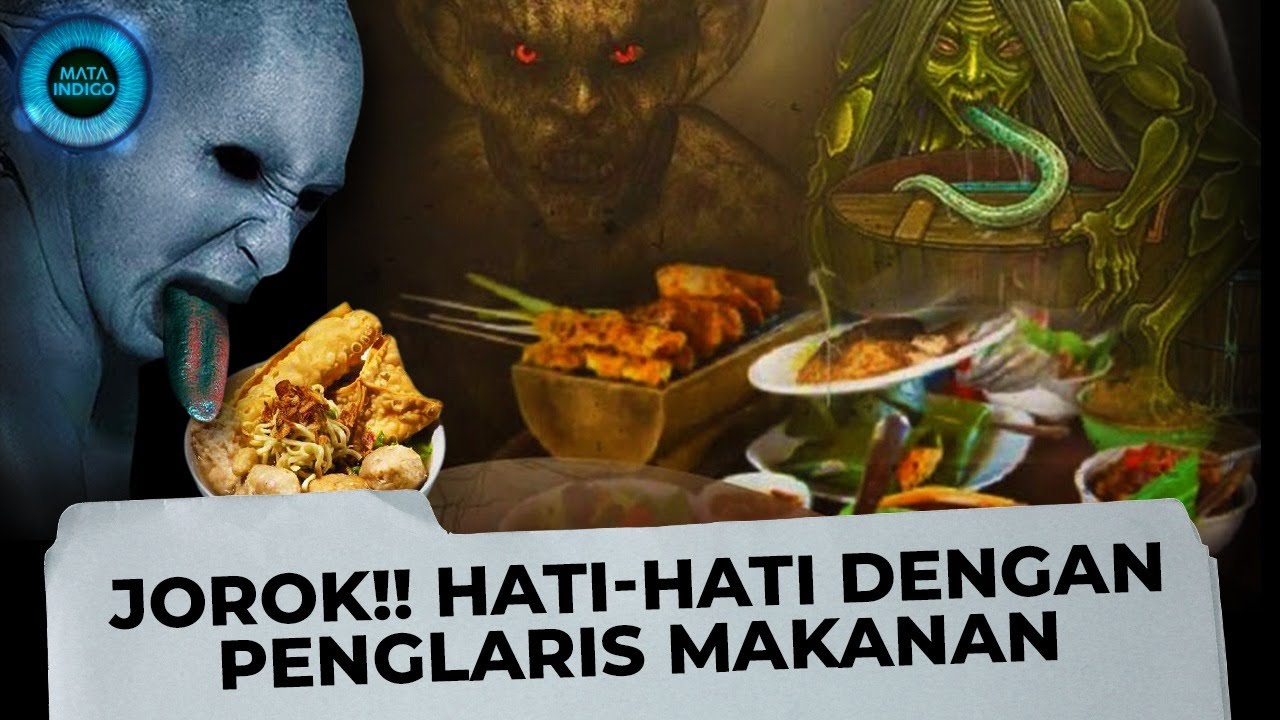 Fakta & Ciri-ciri Pengguna Penglaris Makanan - Mata Indigo - YouTube