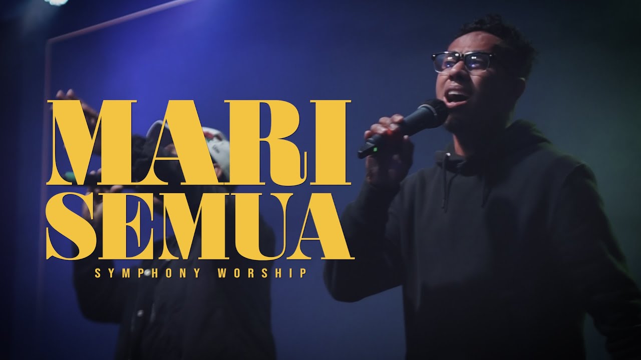 Mari Semua – Symphony Worship | RRCC Worship Cover - YouTube