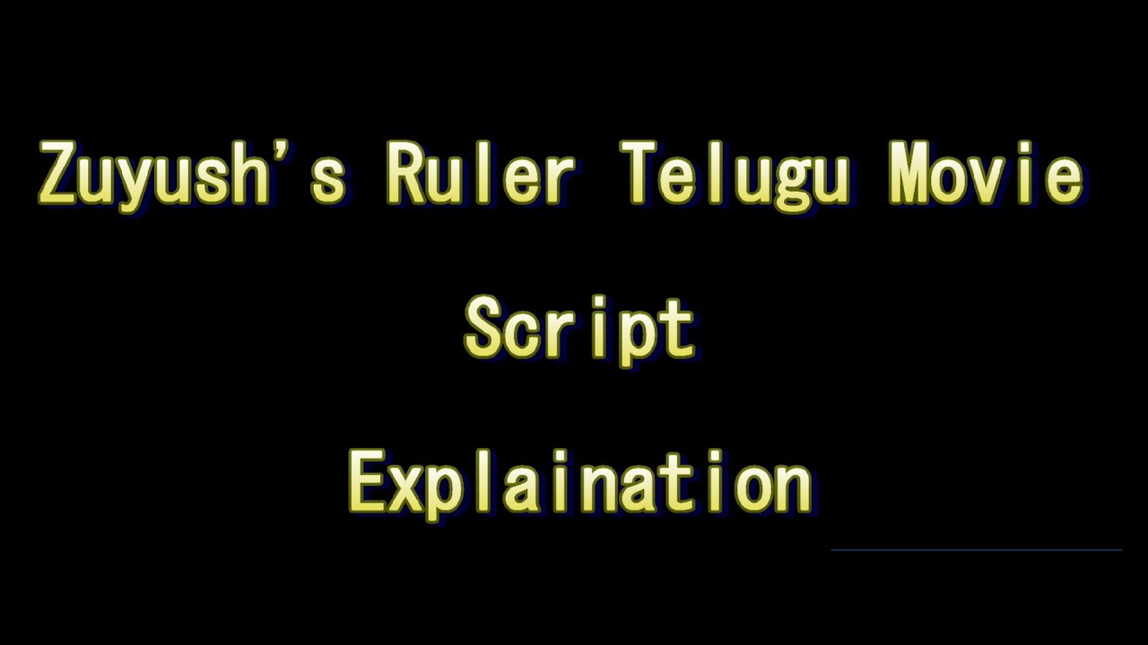 Ruler Telugu Movie - Script Explanation - YouTube