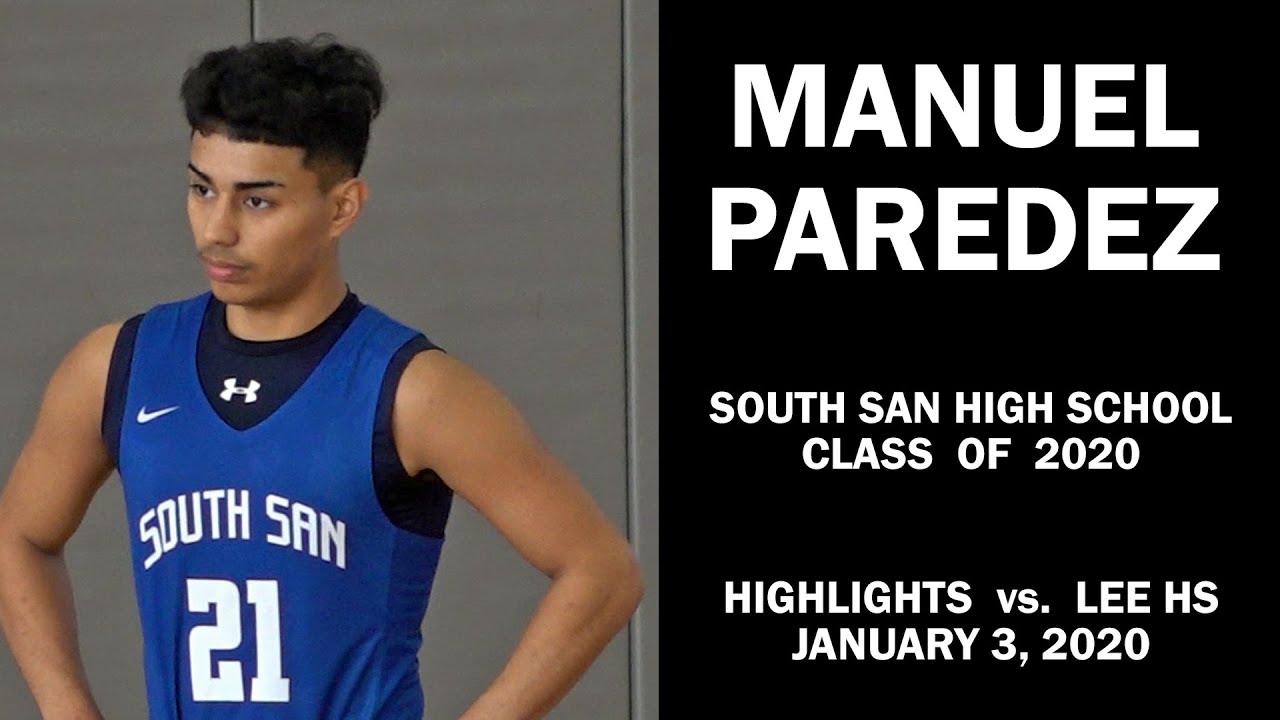 Manuel Paredez: Basketball Highlights vs. LEE HS - YouTube