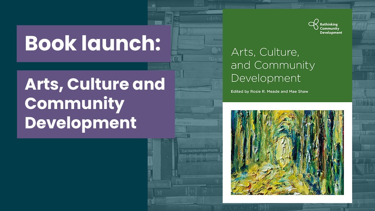 Book launch: Arts, Culture and Community Development - YouTube