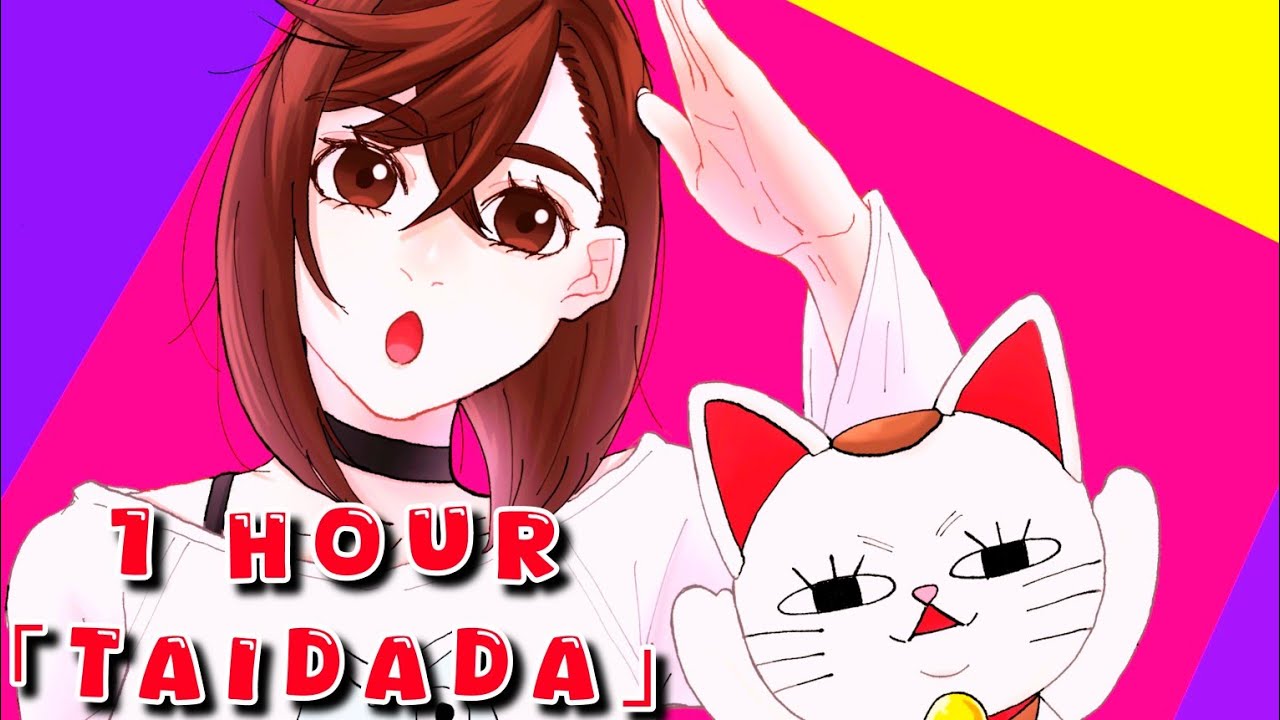 [1 HOUR]「TAIDADA」By ZUTOMAYO Dandadan Full Ending Song - YouTube