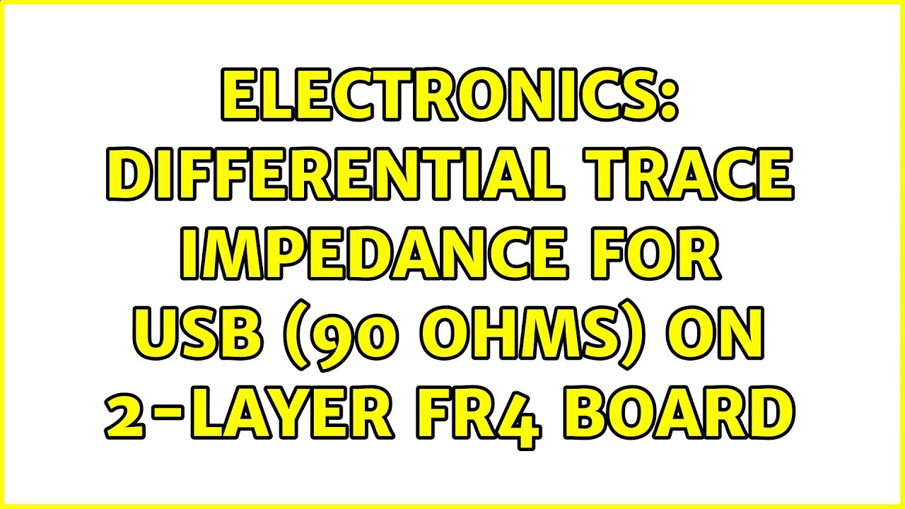 Electronics: differential trace impedance for USB (90 Ohms) on 2-layer ...