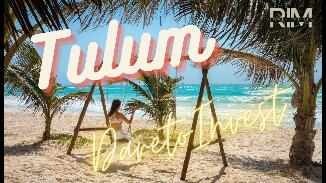 Invierte en Tulum, un paraíso de Inversión - YouTube