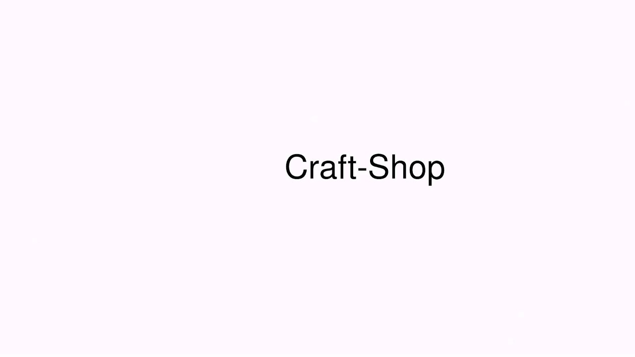 How to pronounce Craft-Shop - YouTube