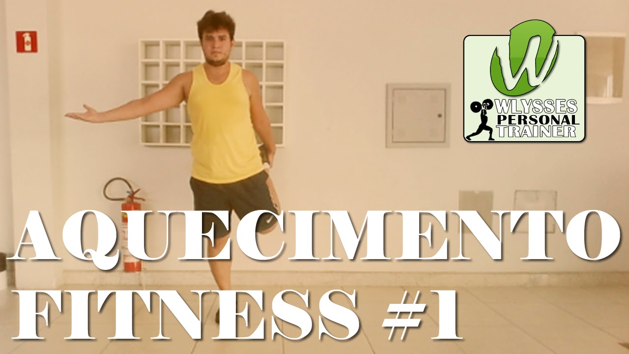 Aquecimento Fitness #1 - Faça seu aquecimento antes do treino em casa ...