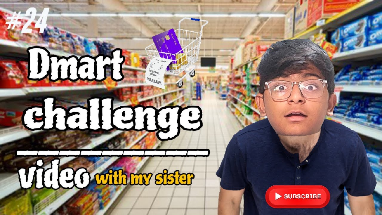 Dmart challenge video with my sister ️🔥 - YouTube