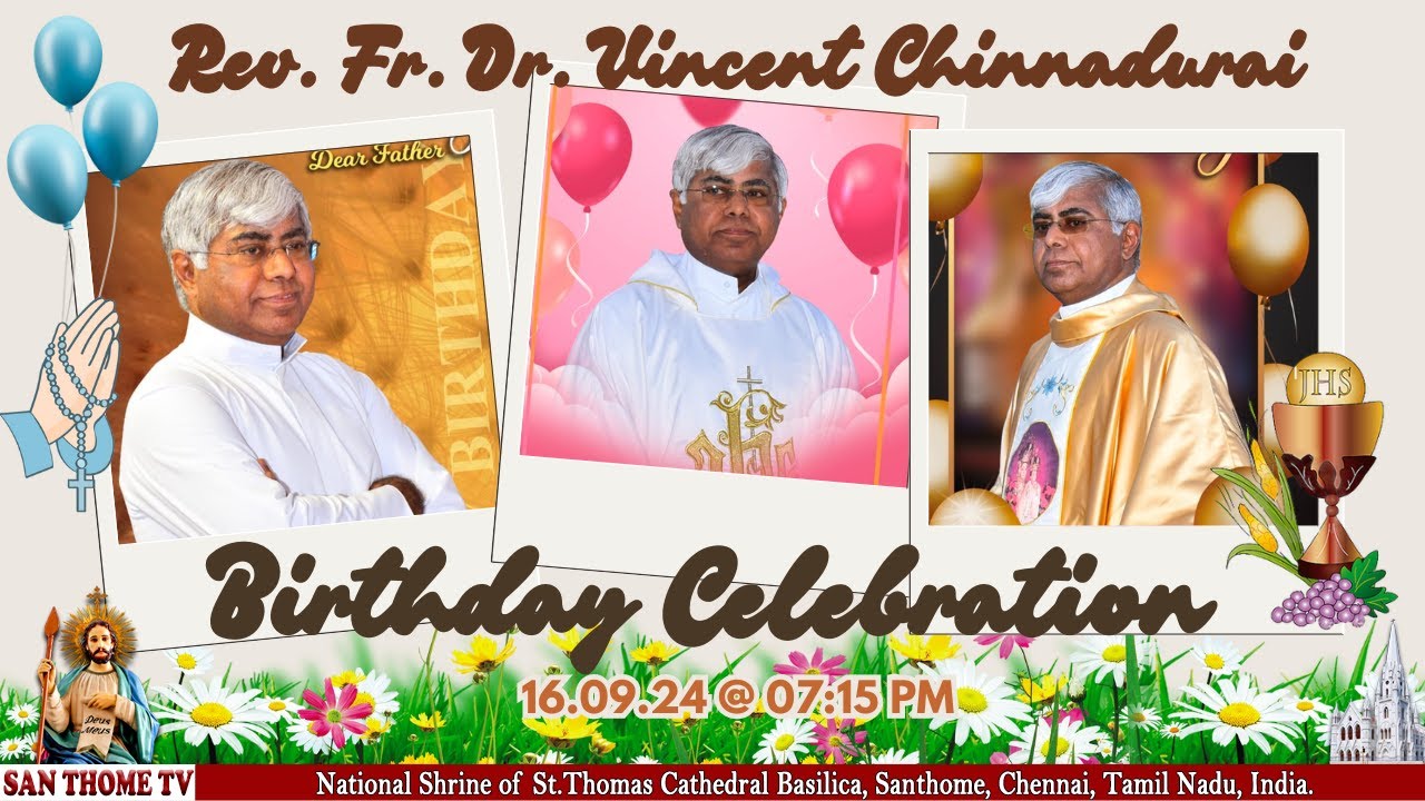 🔴🅻🅸🆅🅴 | Rev. Fr. Dr. Vincent Chinnadurai's Birthday Celebration (16-09 ...