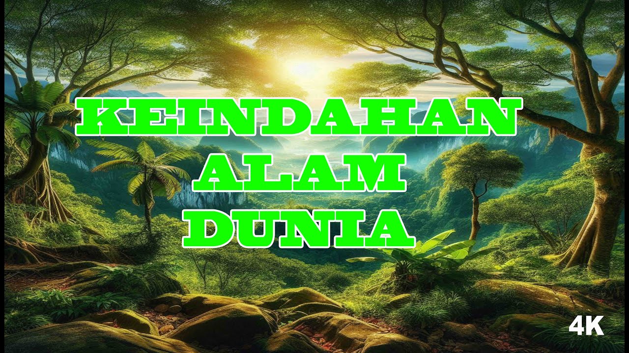 KEINDAHAN ALAM DUNIA YANG MENAKJUBKAN - ALAM SEMESTA - YouTube
