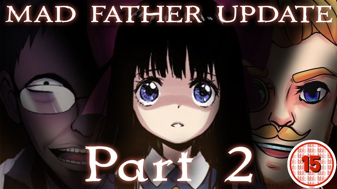 THE BAD TOUCH | Mad Father (Updated Steam Version) | Episode 2 - YouTube