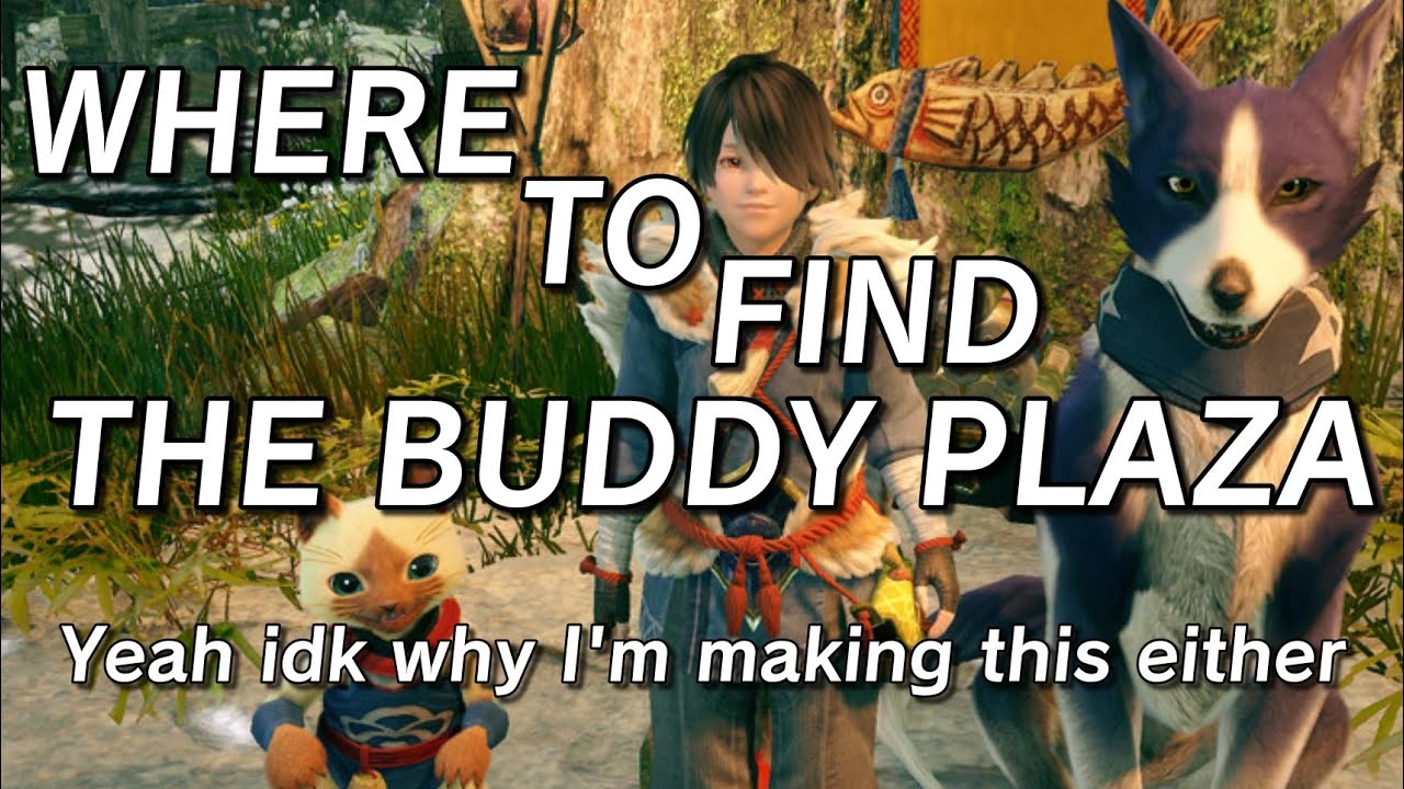 Monster Hunter Rise | Where To Find The Buddy Plaza - YouTube
