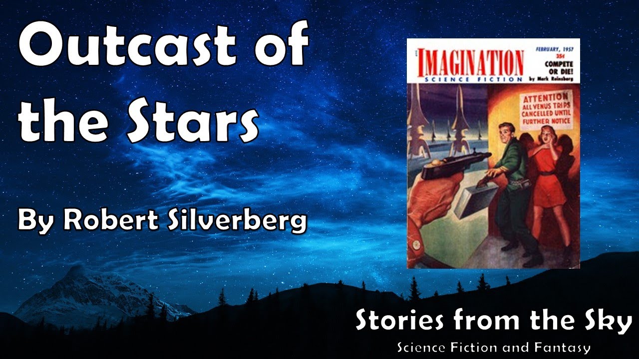 CLASSIC Sci-Fi Read Along: Outcast of the Stars - Robert Silverberg ...