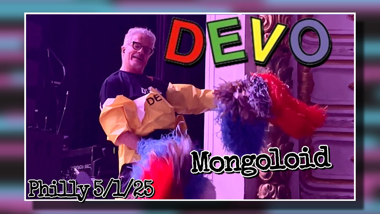 Devo “Mongoloid” @ The Met- Philadelphia, PA 5/1/25 - YouTube