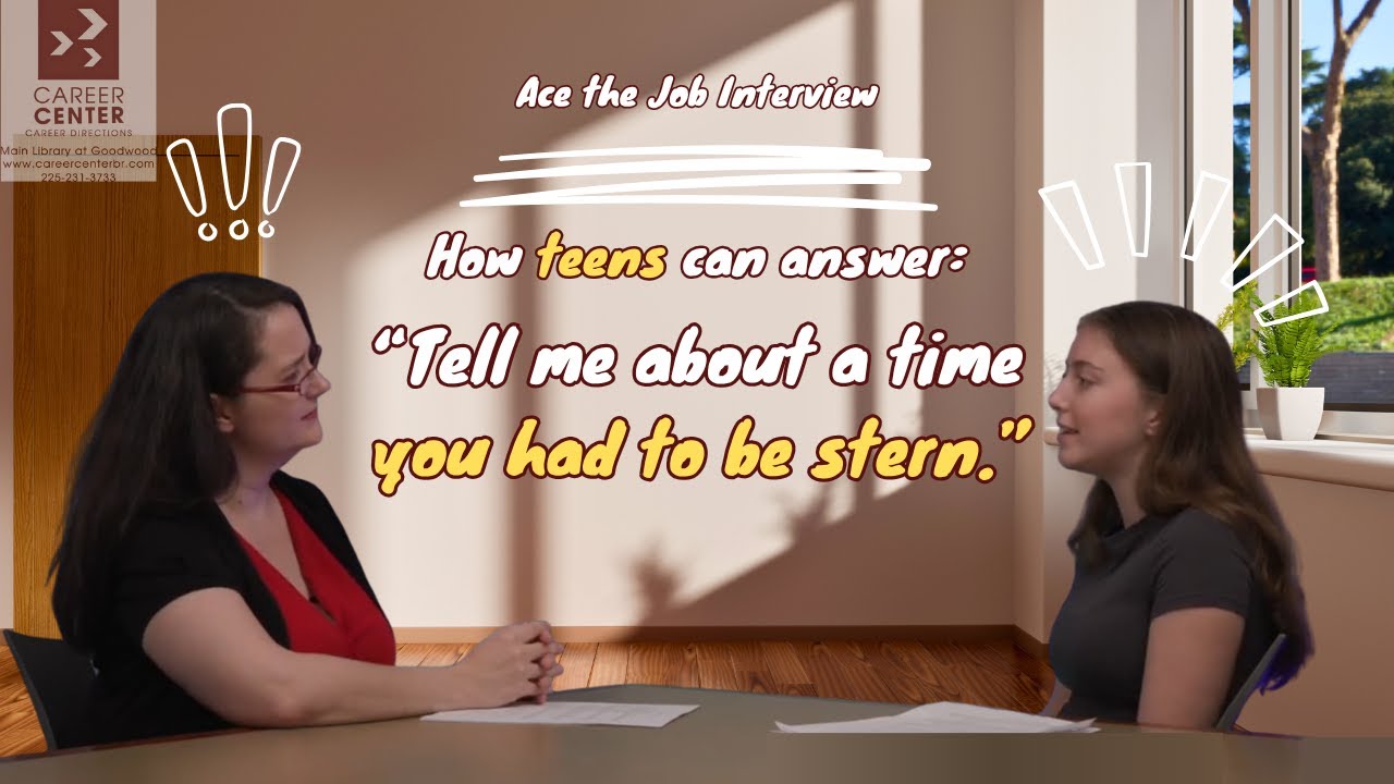 How Teens Can Answer, "Tell me about a time you had to be stern." - YouTube