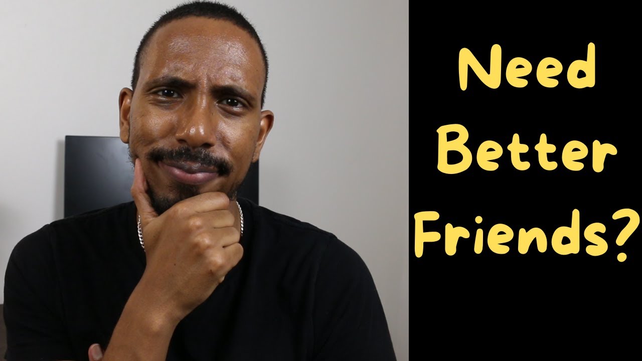 How To Get High Quality Friendships A Nerd s Guide To A Better Social Life YouTube how-to-get-high-quality-friendships-a-nerd-s-guide-to-a-better-social-life-youtube