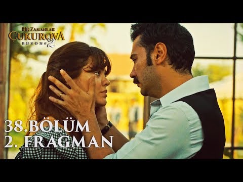 Bir Zamanlar Çukurova 38.Bölüm 2.Fragman