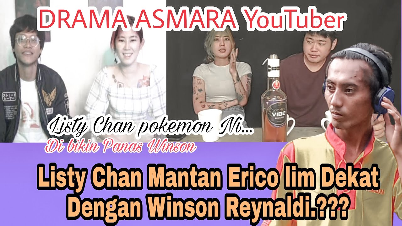 LISTY CHAN Mantan ERICO LIM Dekat Dengan WINSON REYNALDI⁉ SANTO DRAG ...