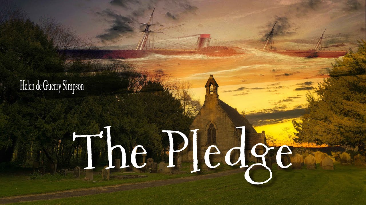The Pledge - Helen de Guerry Simpson - YouTube