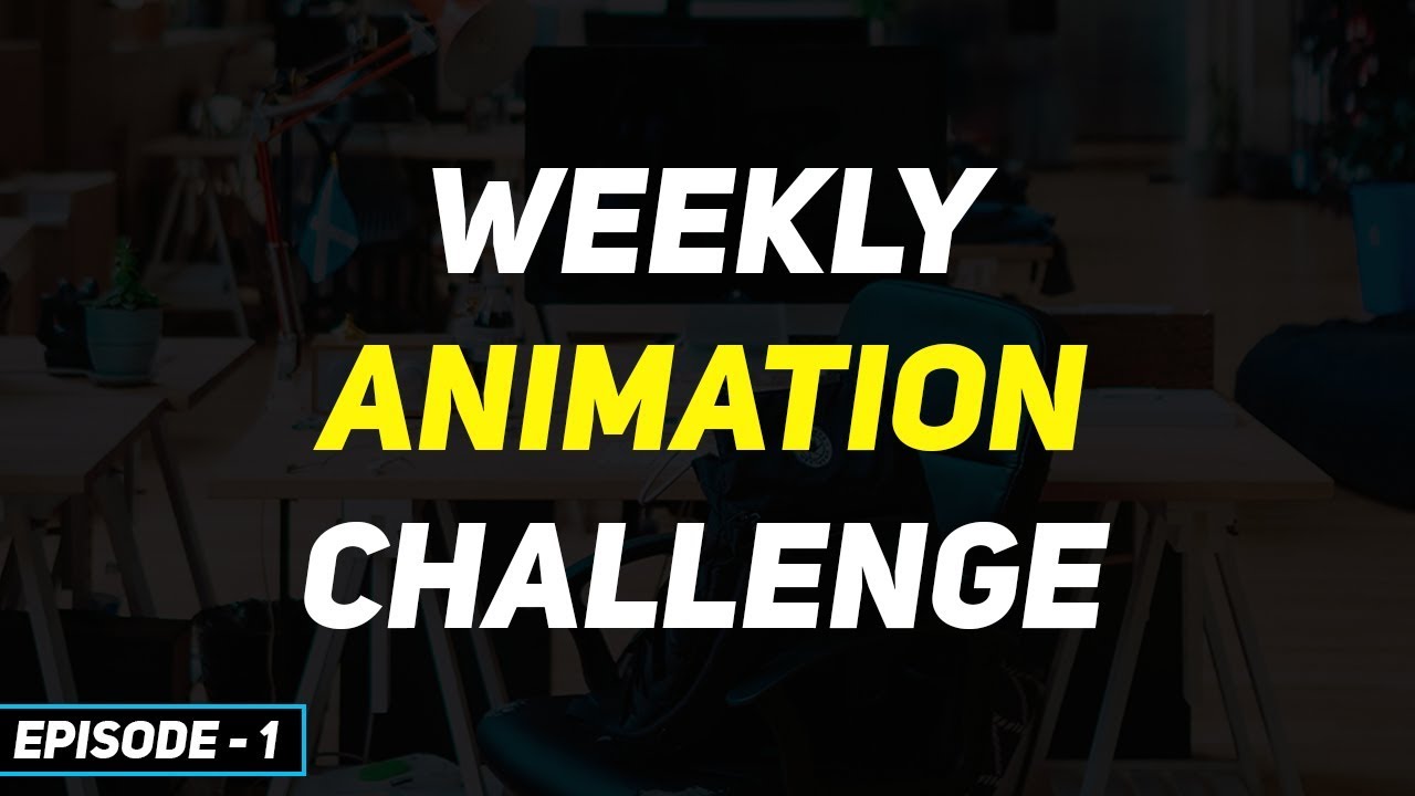 (New Series) Weekly Animation Challenge - Episode 1 | #WAC - YouTube