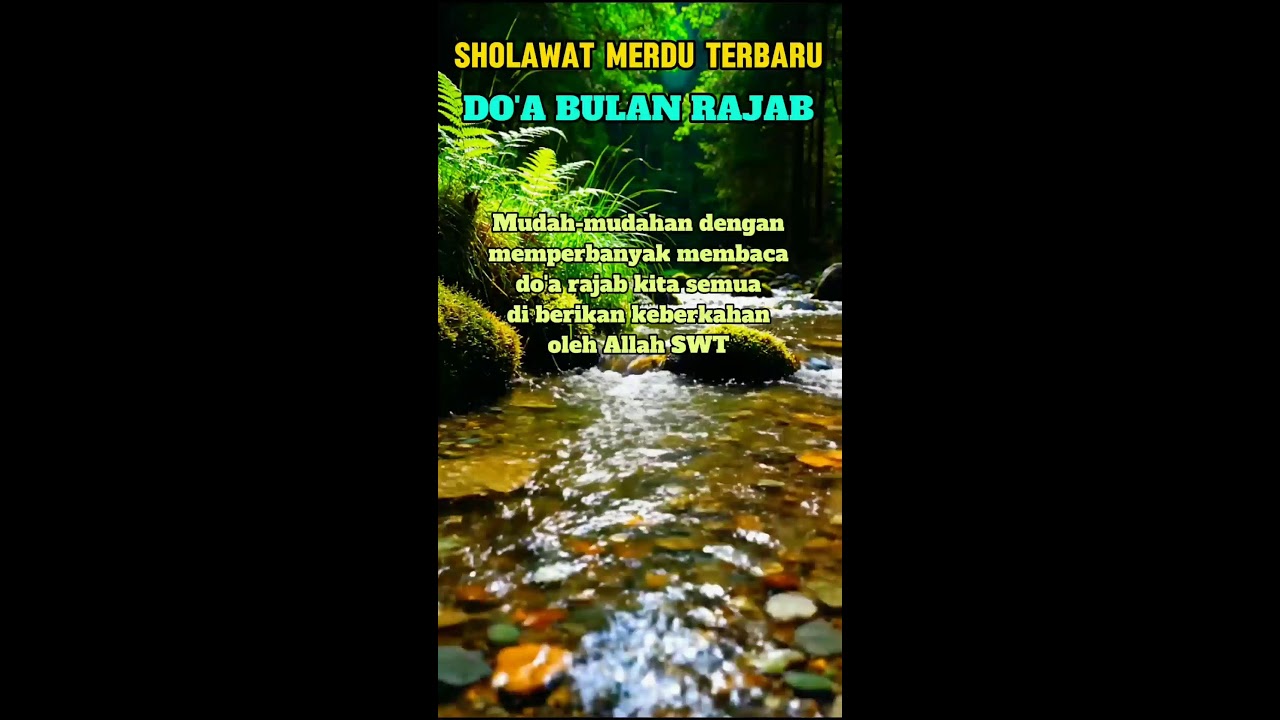 SHOLAWAT NABI MERDU DO'A RAJAB - YouTube