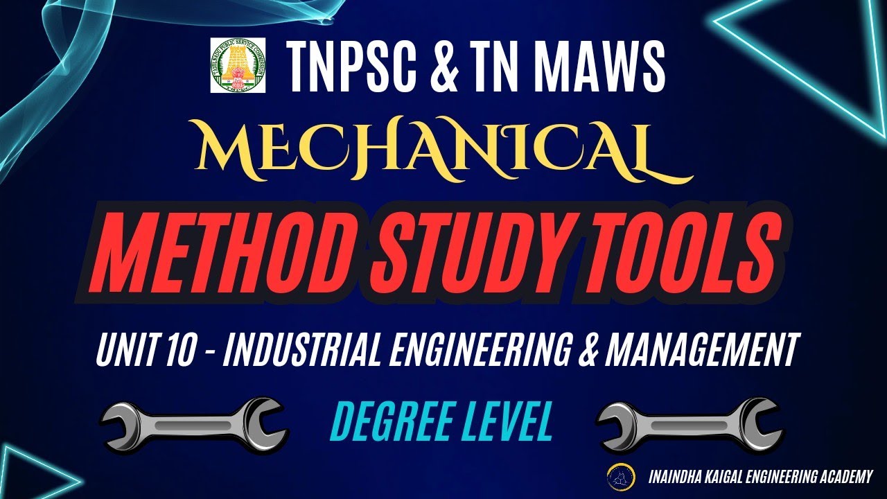 TNPSC Degree Level - Mechanical- Unit 10- Industrial Engineering ...