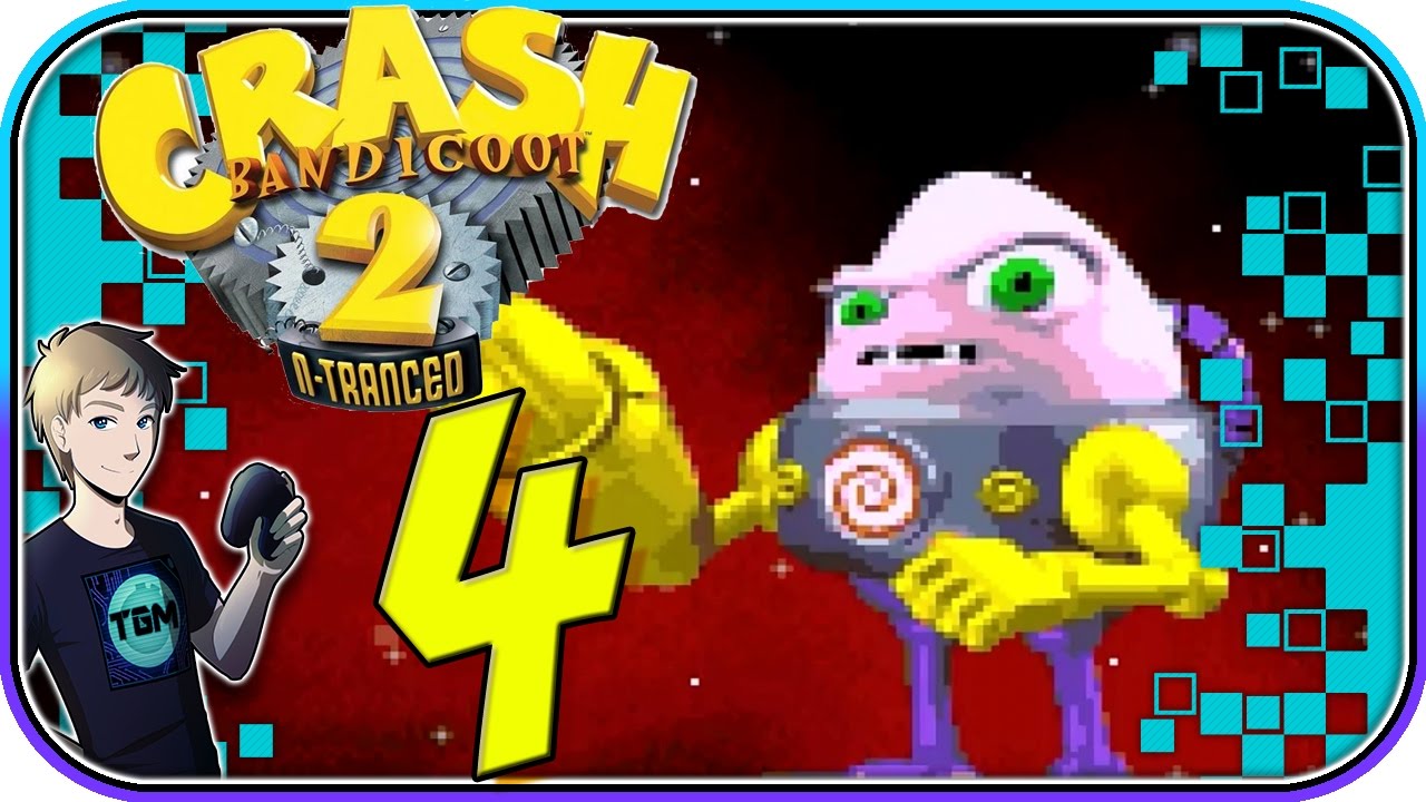Crash Bandicoot 2: N-Tranced - Part 4: Possibly The Greatest Pun Of All ...
