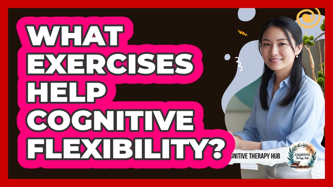 What Exercises Help Cognitive Flexibility? - YouTube