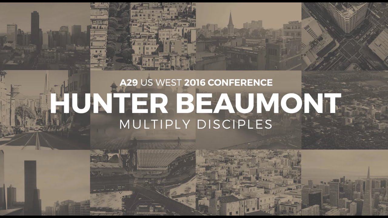2. Multiply Disciples | Hunter Beaumont - YouTube