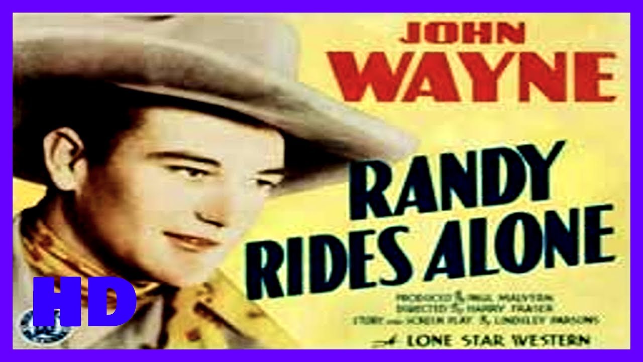 Western - Randy Rides Alone 1934 - John Wayne, Alberta Vaughn - HD ...