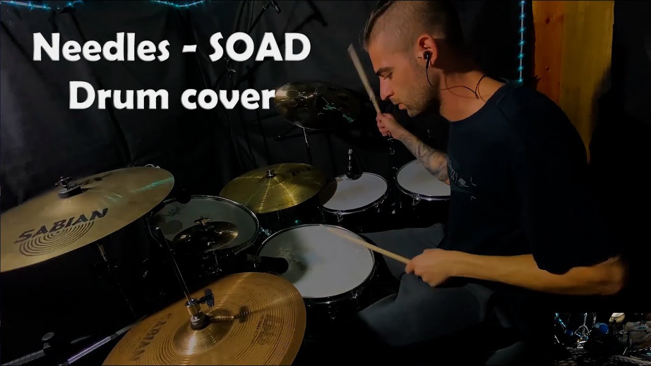 NEEDLES - SYSTEM OF A DOWN - DRUM COVER - YouTube