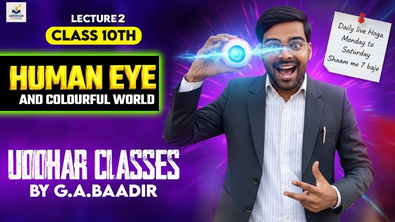 Day 14 | Human Eye | Eye Defects & Dispersion of Light | Class 10 ...