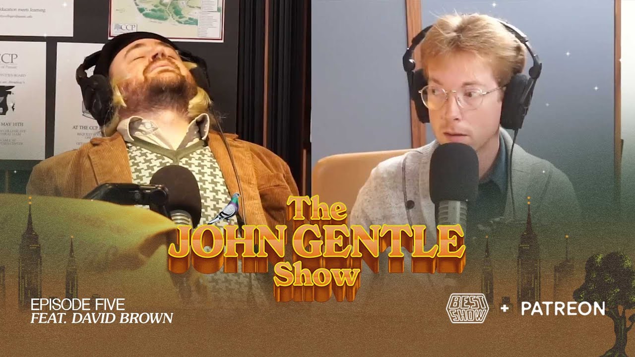 The John Gentle Show - Ep. 5 (feat. David Brown) - YouTube