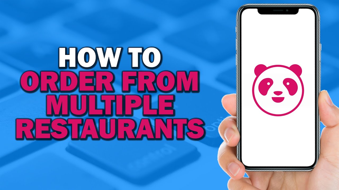 How To Order from Multiple Restaurants on Foodpanda (Easiest Way) - YouTube