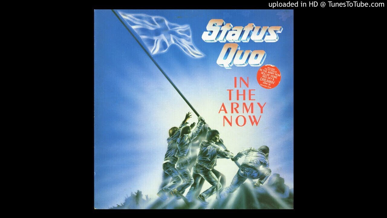 Status Quo - In The Army Now (Military Mix) - YouTube