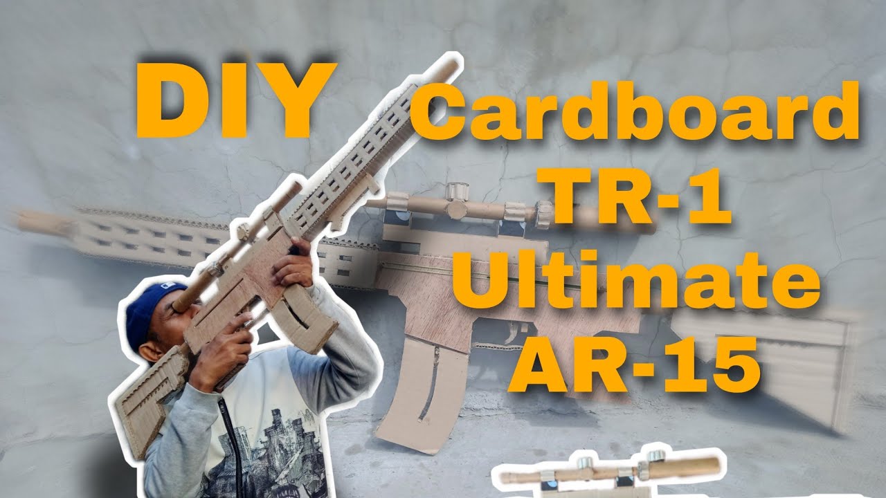 Cardboard Gun That Shoot | DIY Taran Ultimate AR-15 #8 | Art of Cris ...