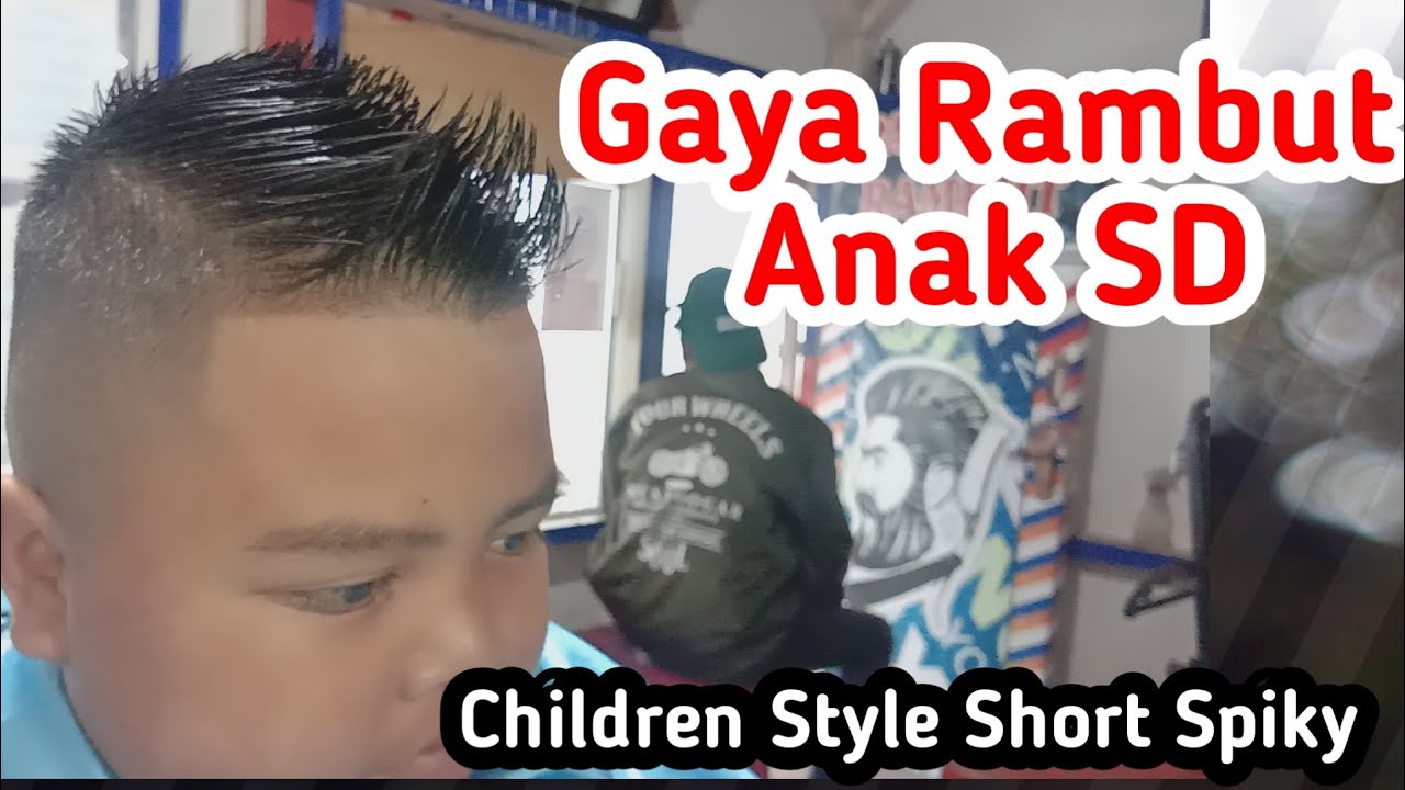 MODEL RAMBUT ANAK SD KEREN - SHORT SPIKE COCOK BUAT WAJAH OPAL - YouTube