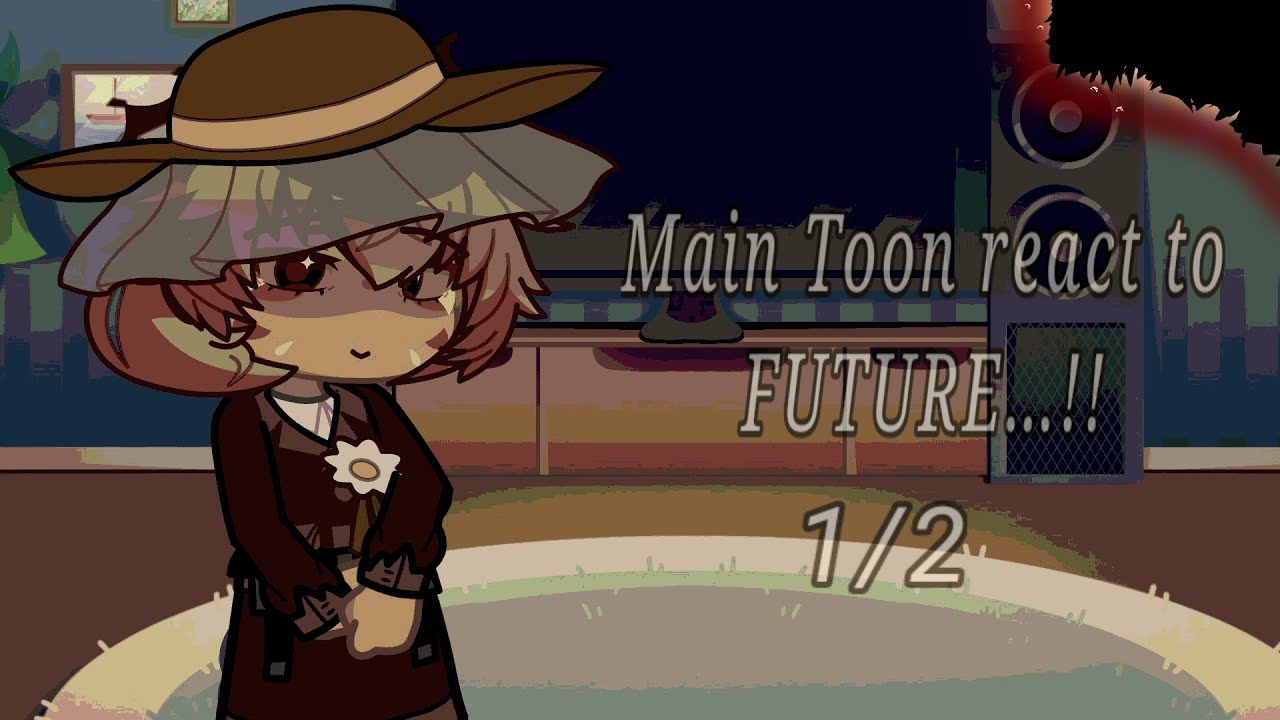 Dandy World Main Toon React to Future || 1/2 || W.I.P - YouTube