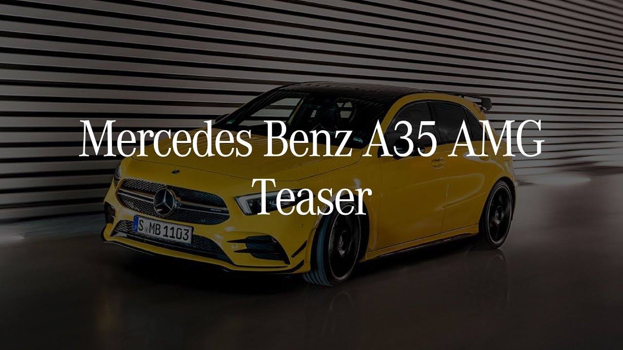 The New A-Class A35 AMG 4matic Teaser - YouTube