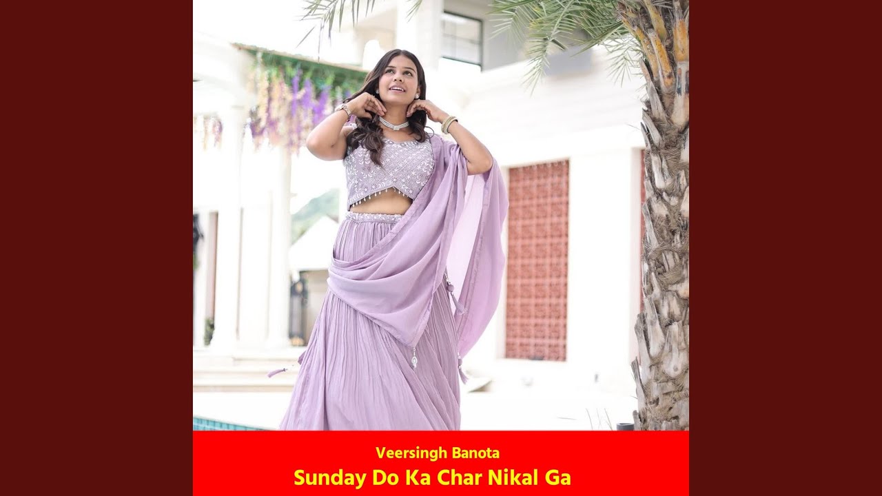Sunday Do Ka Char Nikal Ga - YouTube