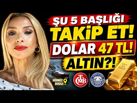 DOLAR 47 TL! FIRLAR MI? DEV BANKA: FAİZ İNDİRİMİ ZORDA! HSBC ALTINI DÜŞÜRDÜ?! ŞU 5 BAŞLIĞI TAKİP ET!