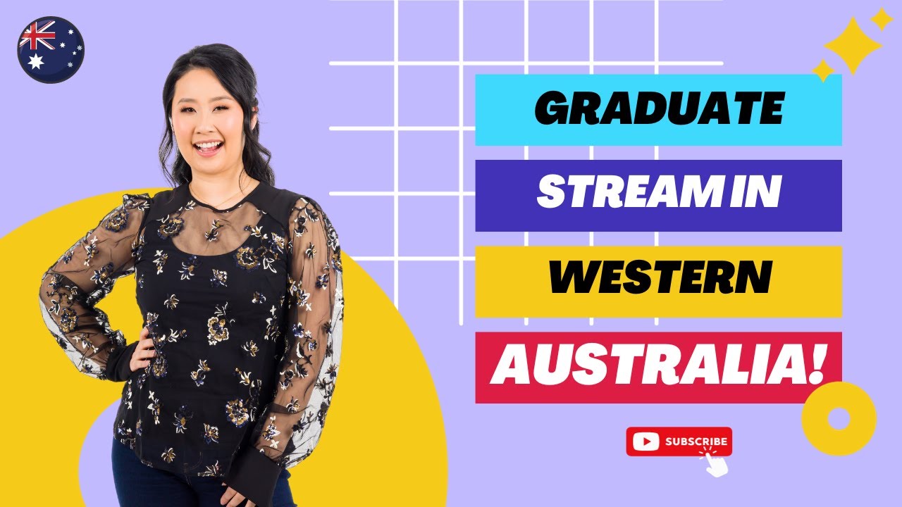 WA Visa Pathway: Graduate Stream Eligibility Explained - YouTube