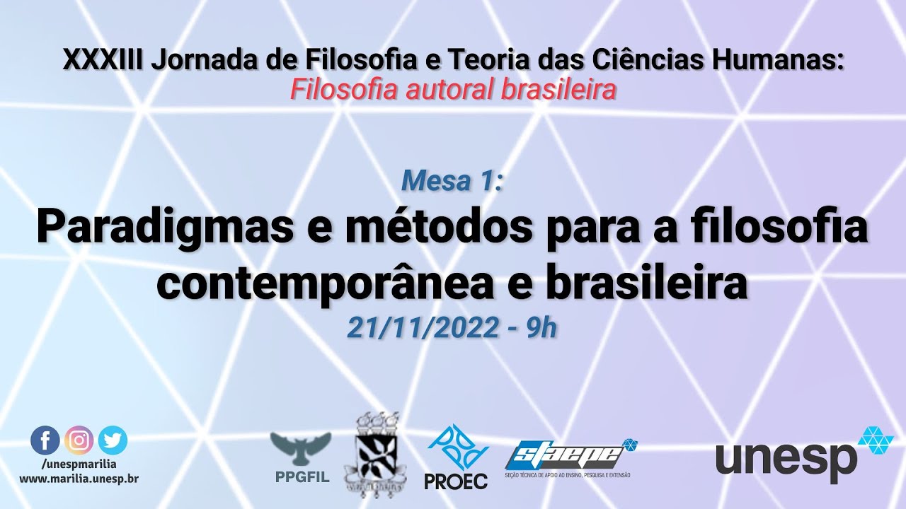 [JORNADA DE FILOSOFIA] SOLENIDADE DE ABERTURA E MESA 1: Paradigmas e ...
